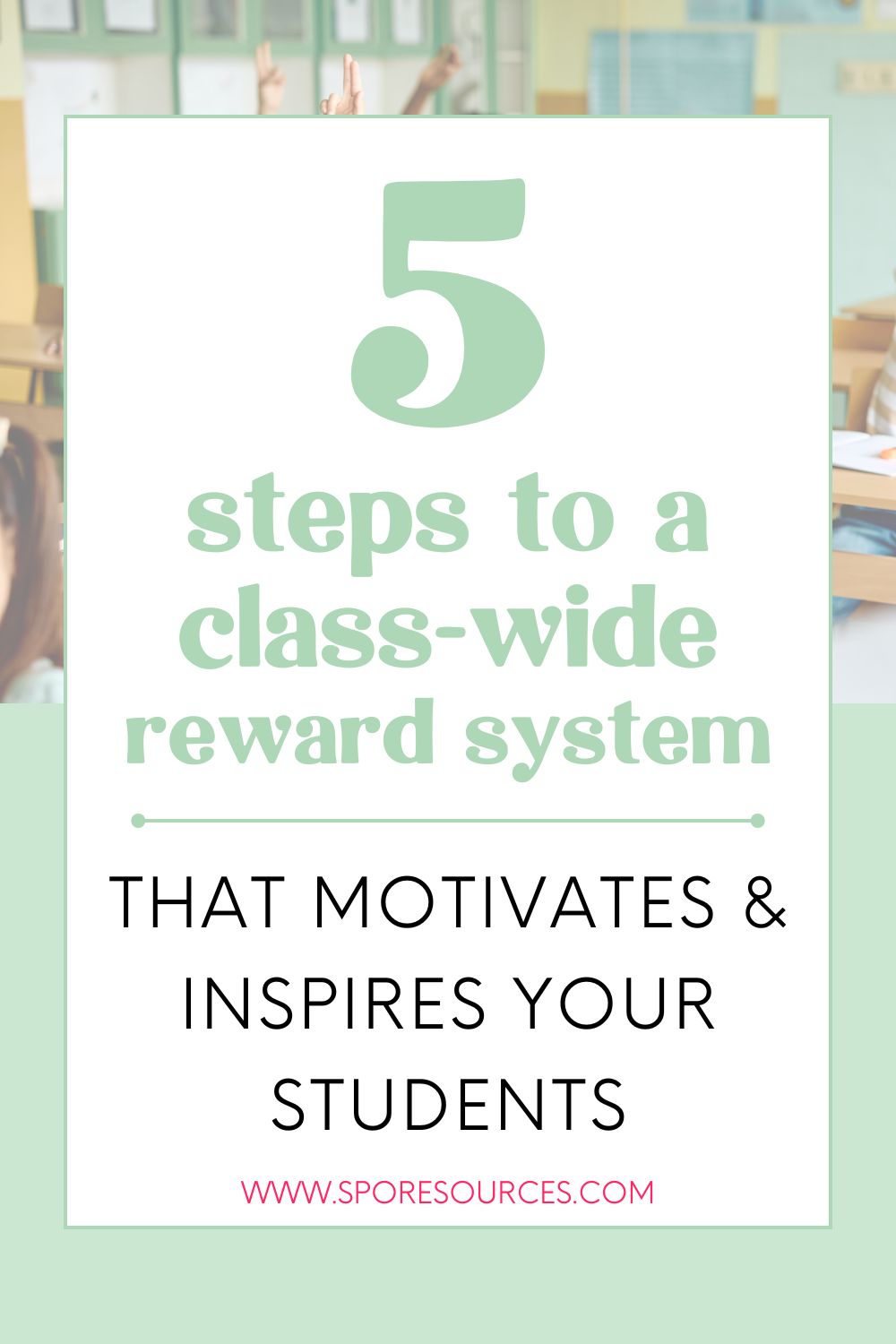 5 Steps to Implement a Class-Wide Reward System