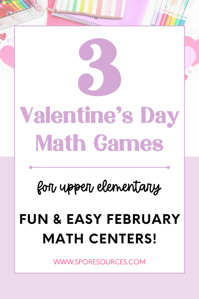 Valentine’s Day Math Games for Upper Elementary – 3 Easy February ...